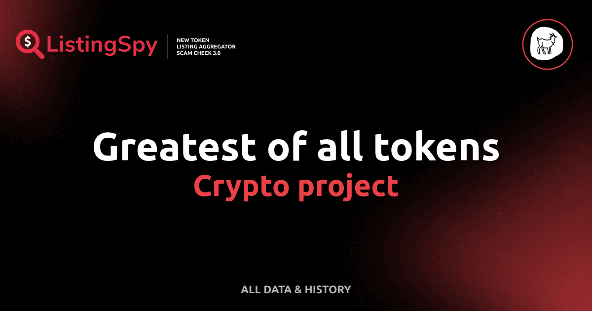 Greatest of all tokens crypto project: GOAT token listings, events ...
