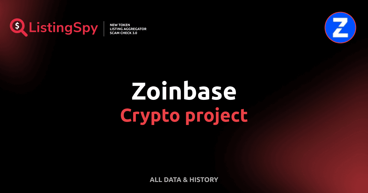 Zoinbase crypto project: ZOIN token listings, events, analysis | ListingSpy