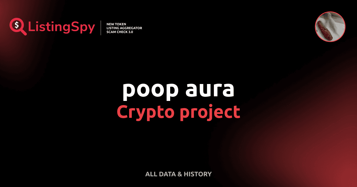 poop aura crypto project: poop token listings, events, analysis ...