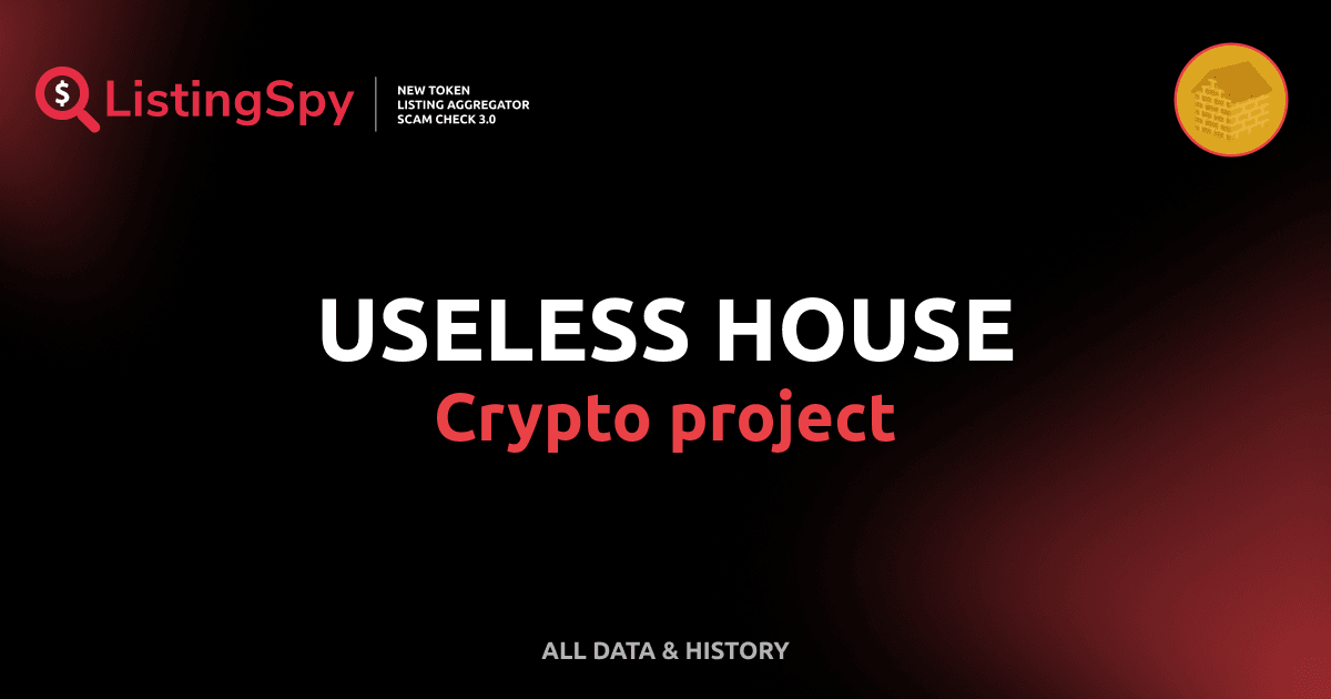 USELESS HOUSE crypto project: UHOUSE token listings, events, analysis ...