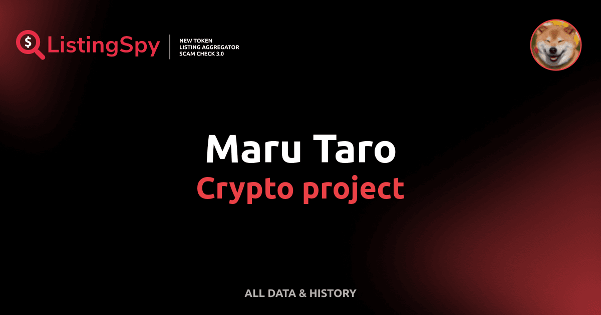 Maru Taro crypto project: MARU token listings, events, analysis | ListingSpy