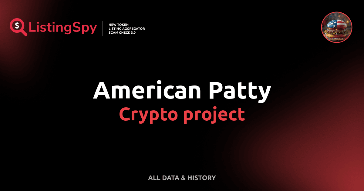 American Patty crypto project: AP token listings, events, analysis ...