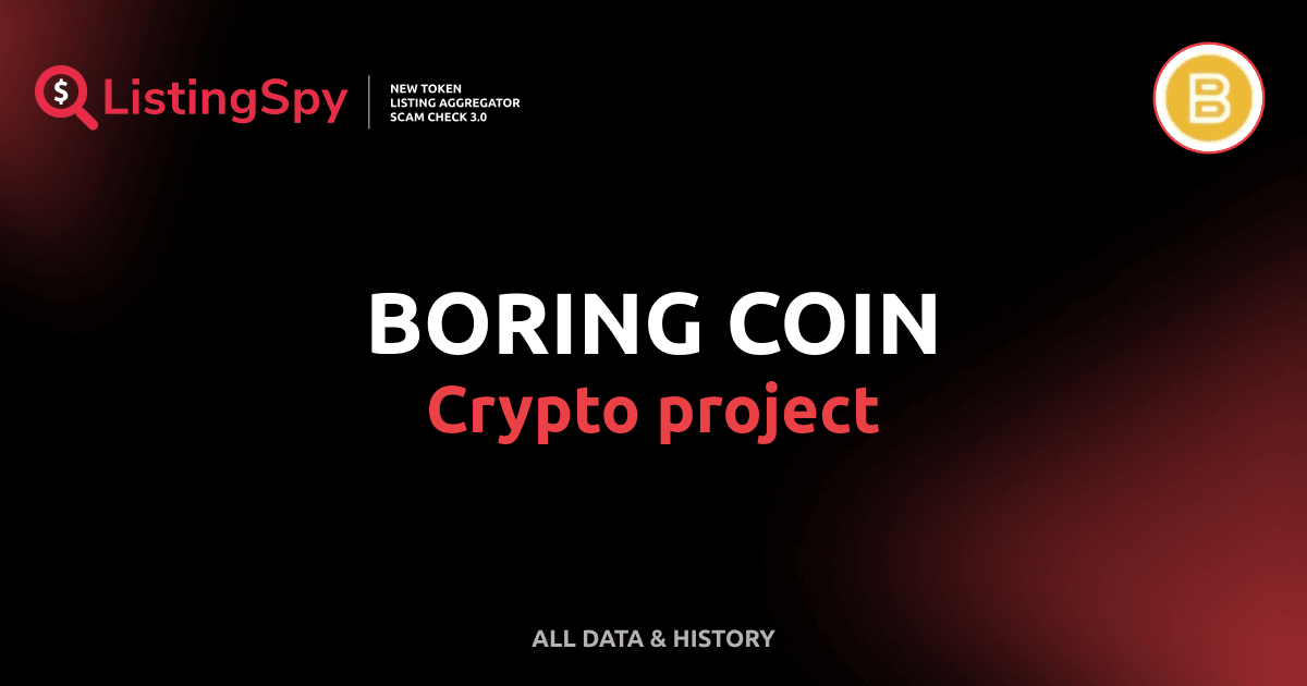 BORING COIN crypto project: BORING token listings, events, analysis ...