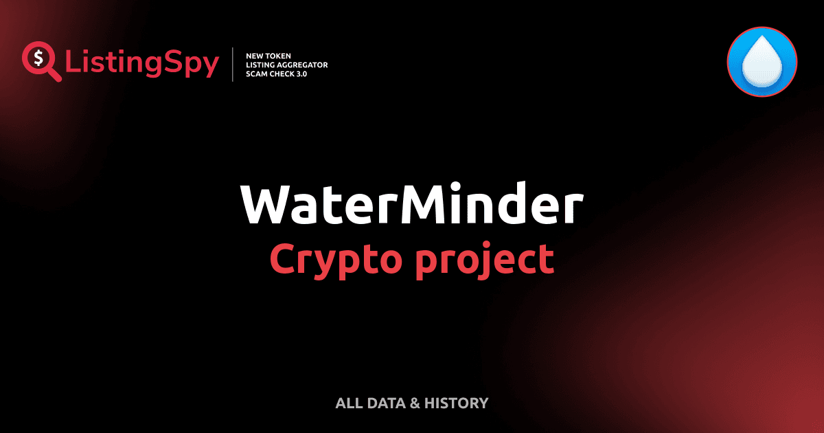 WaterMinder crypto project: wmdr token listings, events, analysis ...