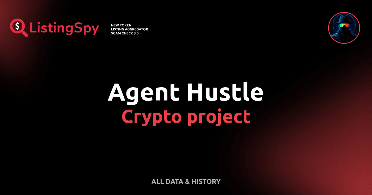 Agent Hustle crypto project: hustle token listings, events, analysis | ListingSpy