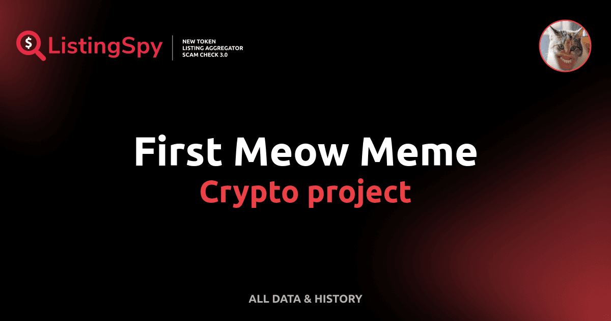 First Meow Meme crypto project: MEOW token listings, events, analysis ...