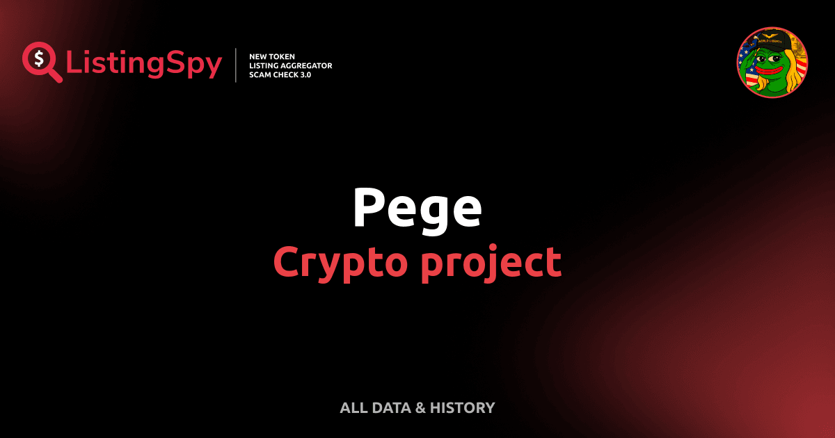 Pege crypto project: PegeCoin token listings, events, analysis | ListingSpy