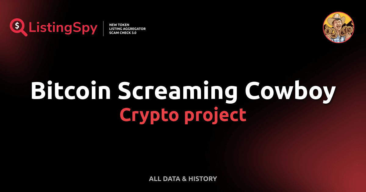 Bitcoin Screaming Cowboy crypto project: BSC token listings, events ...