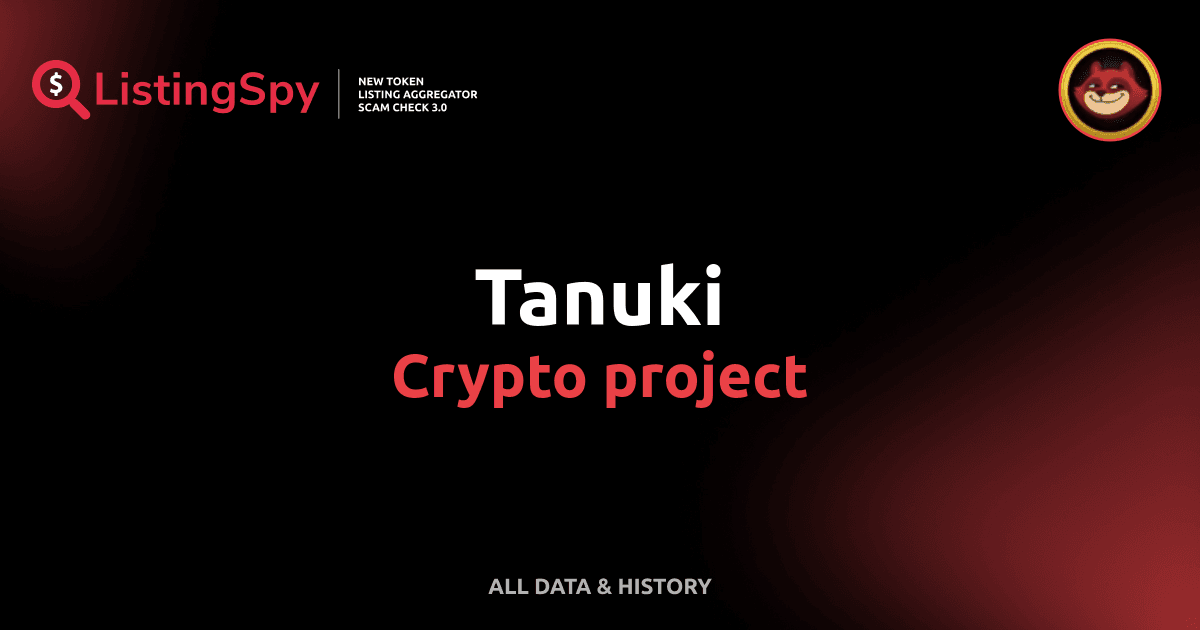 Tanuki crypto project: TANUKI token listings, events, analysis | ListingSpy
