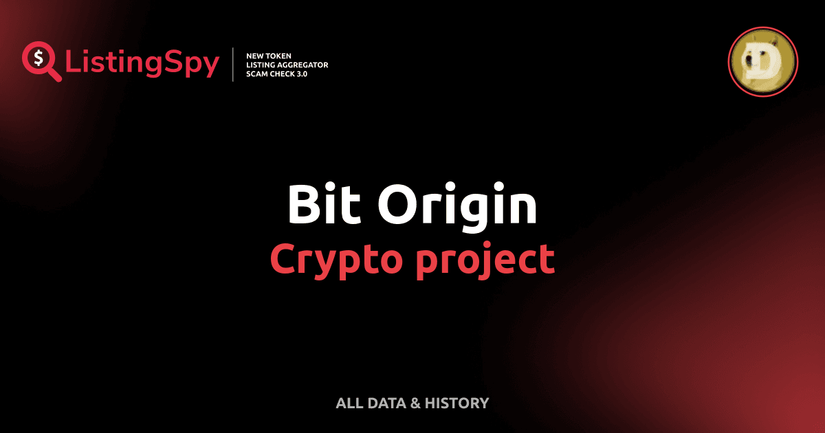 Bit Origin crypto project: BTOG token listings, events, analysis | ListingSpy