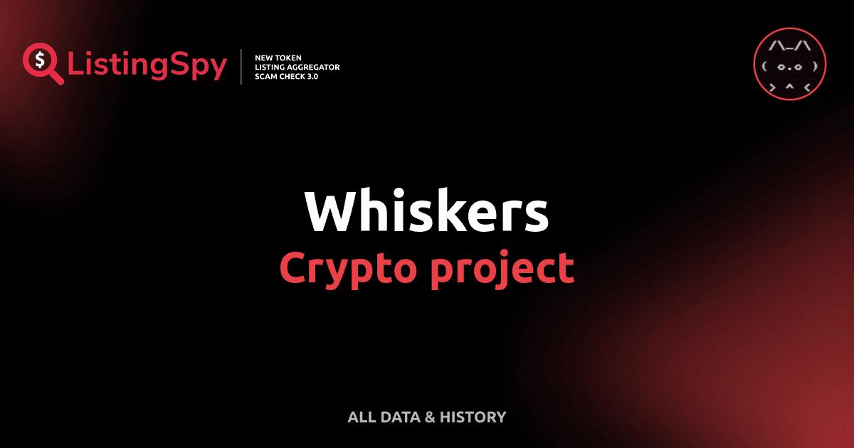 Whiskers crypto project: Whiskers token listings, events, analysis ...