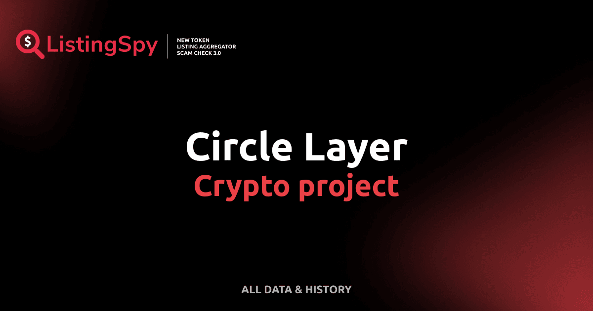 Circle Layer crypto project: CLAYER token listings, events, analysis ...