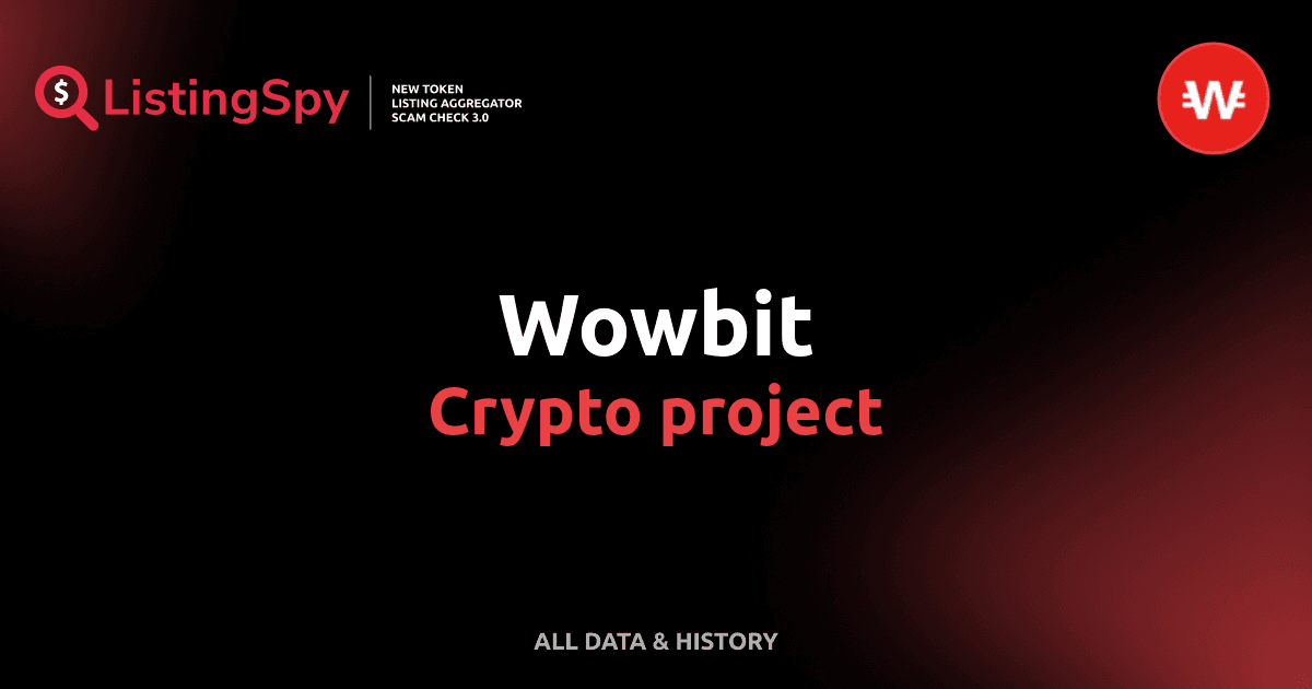 Wowbit crypto project: WWB token listings, events, analysis | ListingSpy