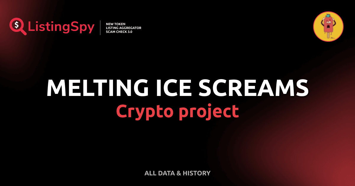 MELTING ICE SCREAMS crypto project: MELT token listings, events ...