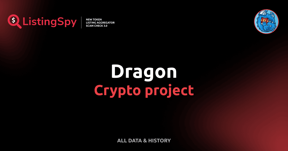 Dragon crypto project: DRGN token listings, events, analysis | ListingSpy
