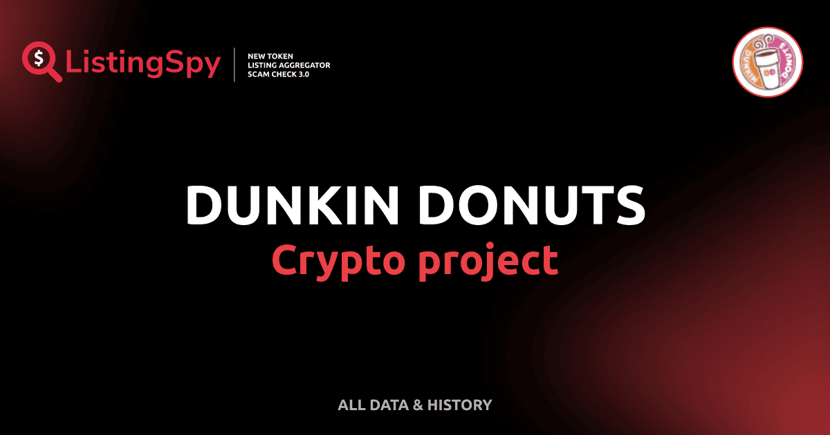 DUNKIN DONUTS crypto project: DONUTS token listings, events, analysis ...