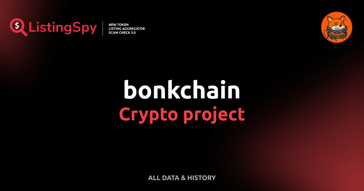 bonkchain crypto project: BONKC token listings, events, analysis ...