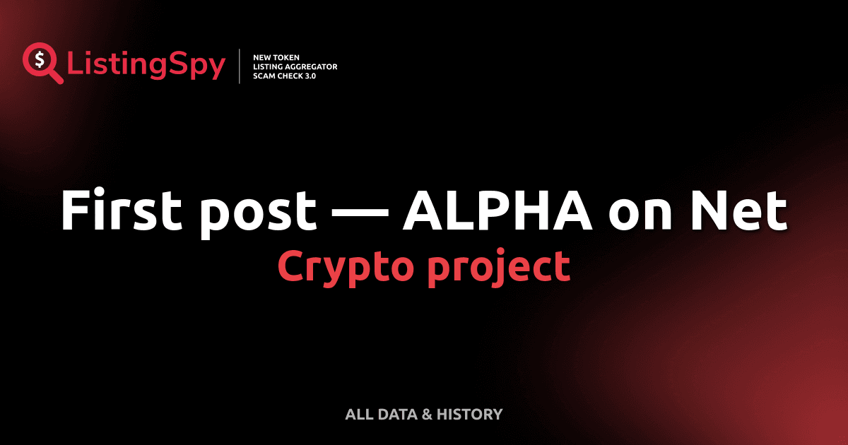 First post — ALPHA on Net crypto project: Firstpost — ALPHA on Net ...
