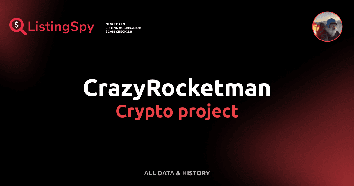 CrazyRocketman crypto project: Rocketman token listings, events, analysis | ListingSpy