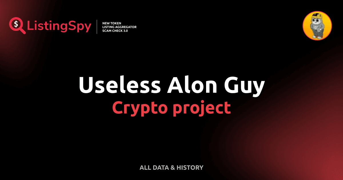 Useless Alon Guy crypto project: PUMP token listings, events, analysis ...