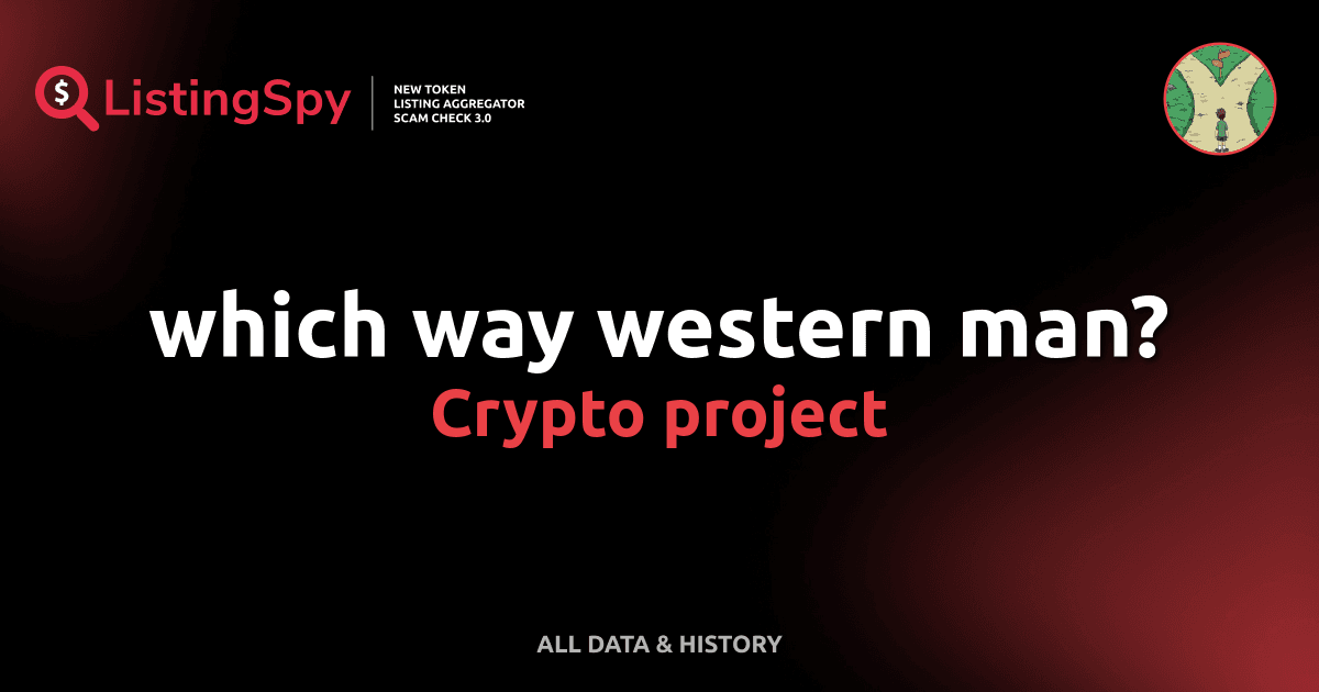 which way western man? crypto project: which token listings, events ...