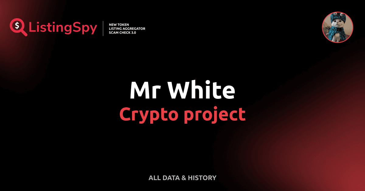 Mr White crypto project: WHITE token listings, events, analysis ...