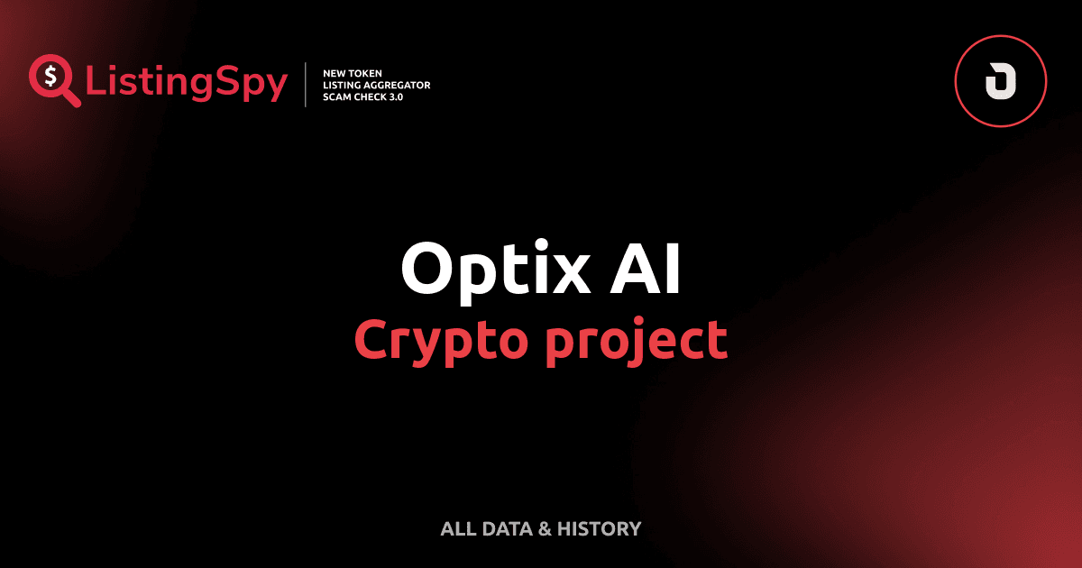 Optix AI crypto project: OPTIX token listings, events, analysis ...