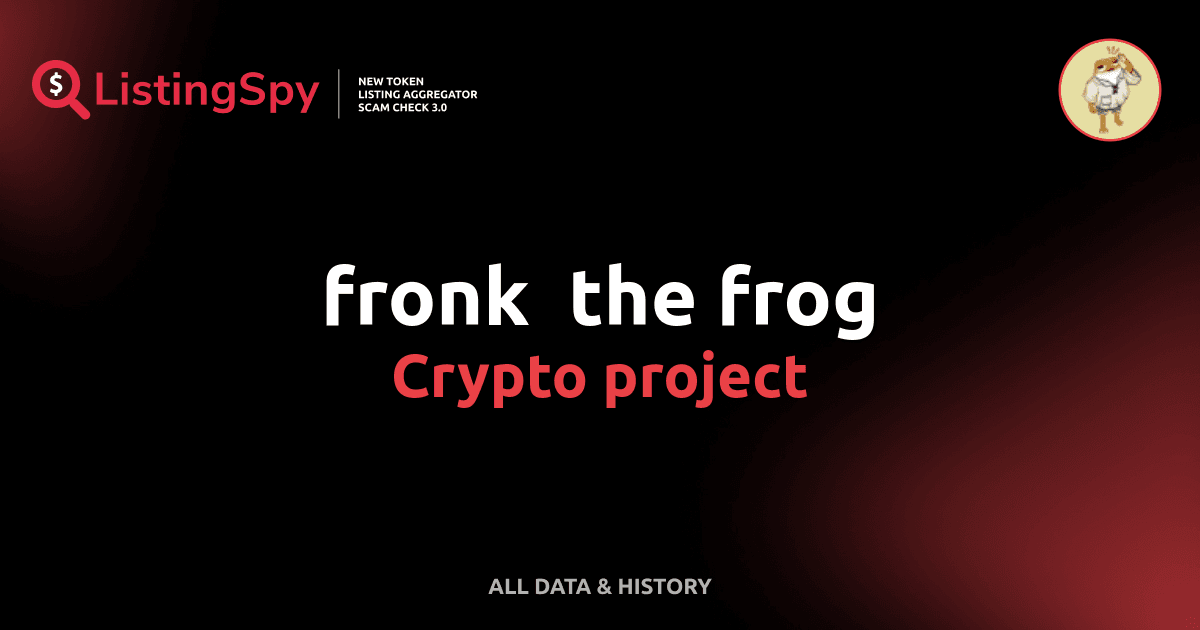 fronk the frog crypto project: fronk token listings, events, analysis | ListingSpy