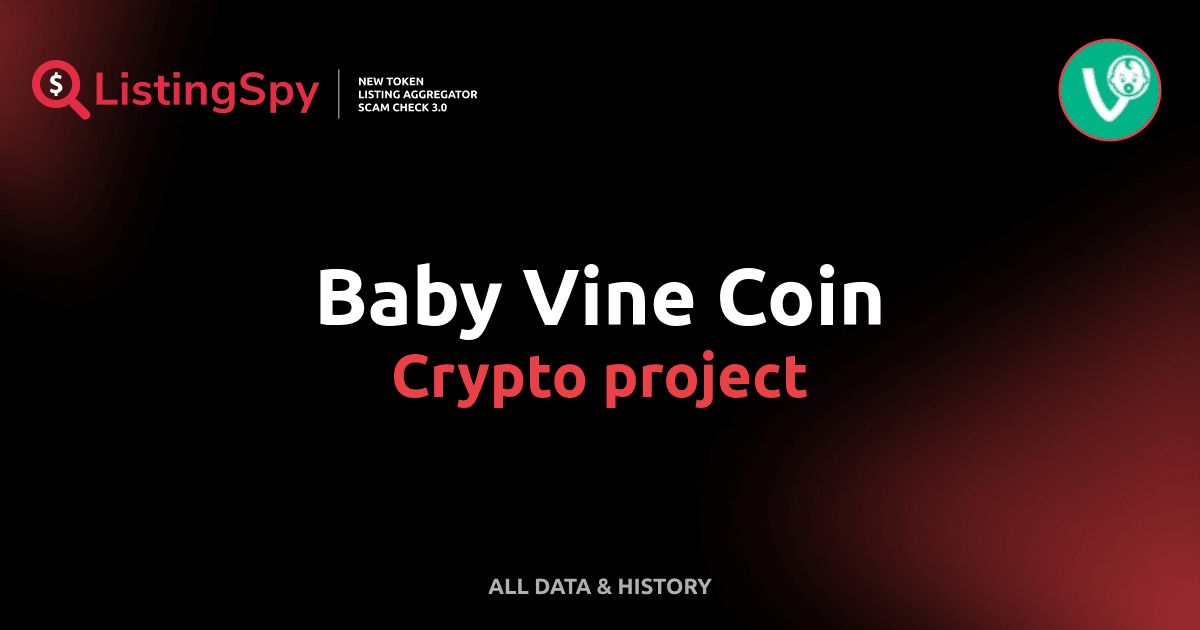 Baby Vine Coin crypto project: BabyVine token listings, events ...