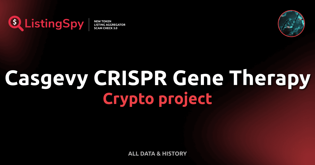 Casgevy CRISPR Gene Therapy crypto project: CRISPR token listings ...