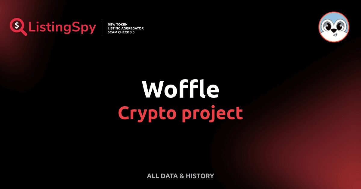 Woffle crypto project: Wof token listings, events, analysis | ListingSpy