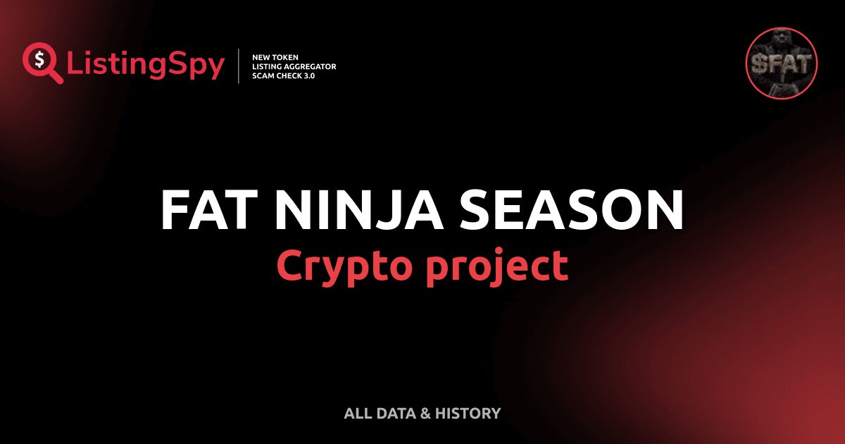 FAT NINJA SEASON crypto project: FAT token listings, events, analysis ...