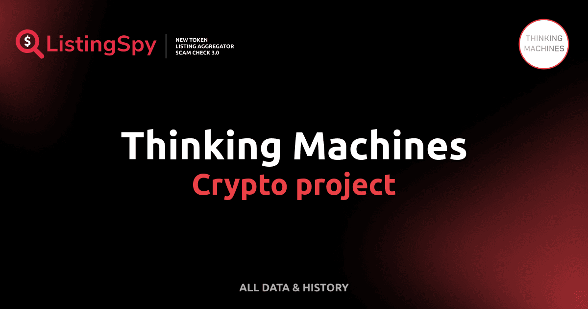 Thinking Machines crypto project: TM token listings, events, analysis ...