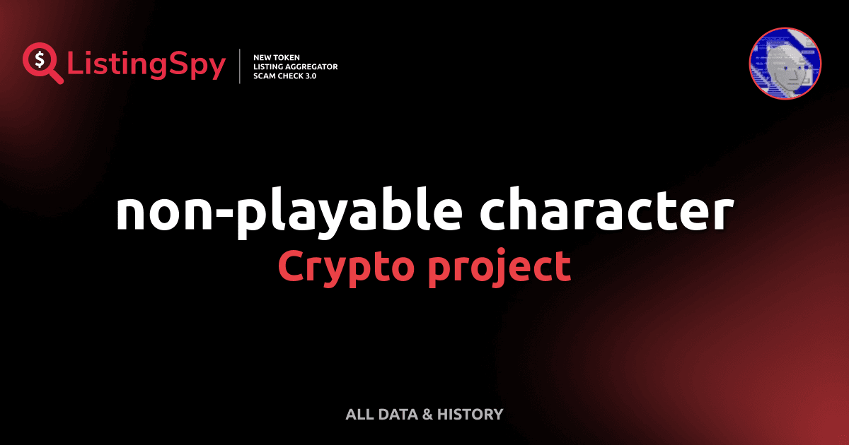 non-playable character crypto project: NPC token listings, events ...
