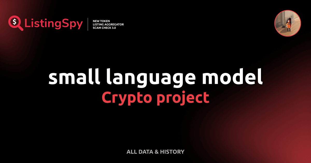 small language model crypto project: SLM token listings, events, analysis | ListingSpy