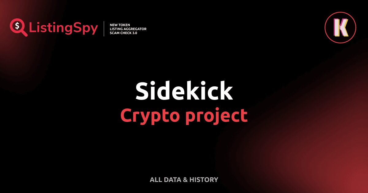 Sidekick crypto project: K token listings, events, analysis | ListingSpy