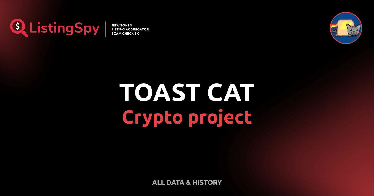 TOAST CAT crypto project: TOAST token listings, events, analysis ...