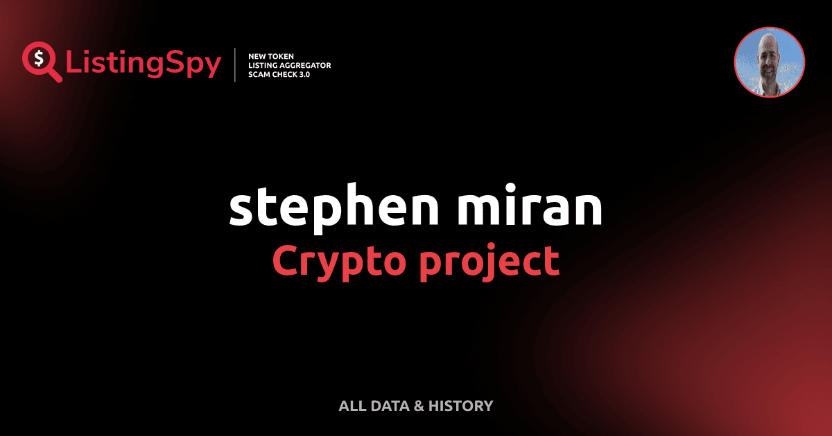 stephen miran crypto project: stephen token listings, events, analysis | ListingSpy