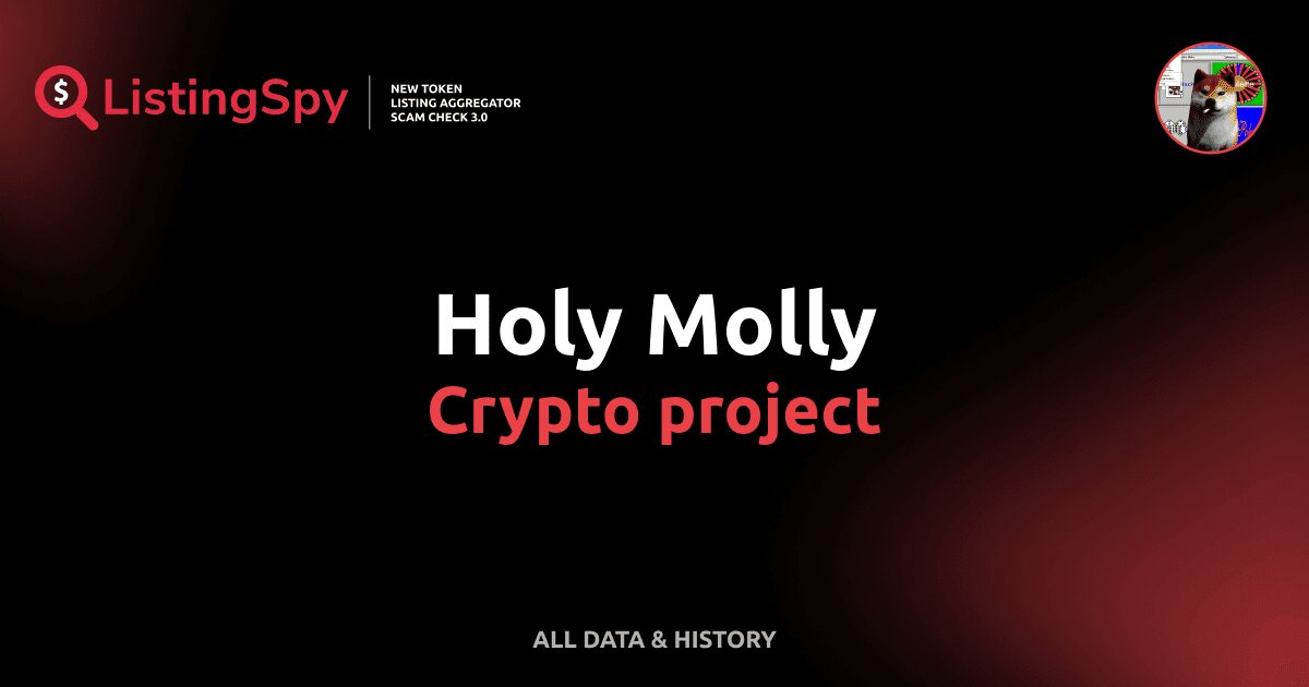 Holy Molly crypto project: molly token listings, events, analysis ...