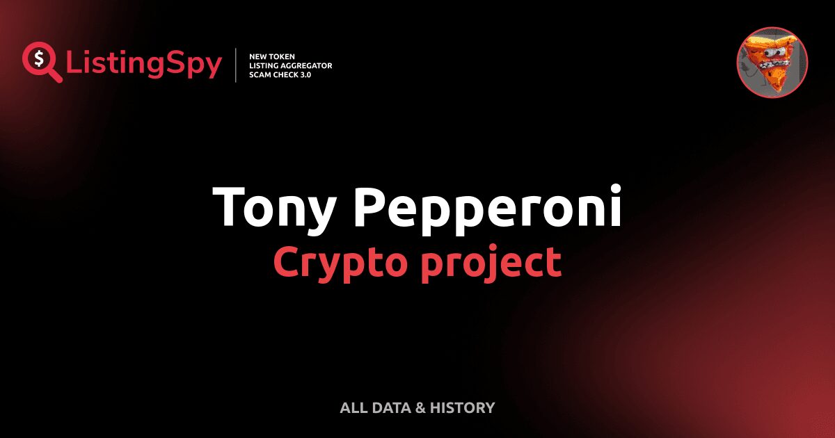 Tony Pepperoni crypto project: TONY token listings, events, analysis ...