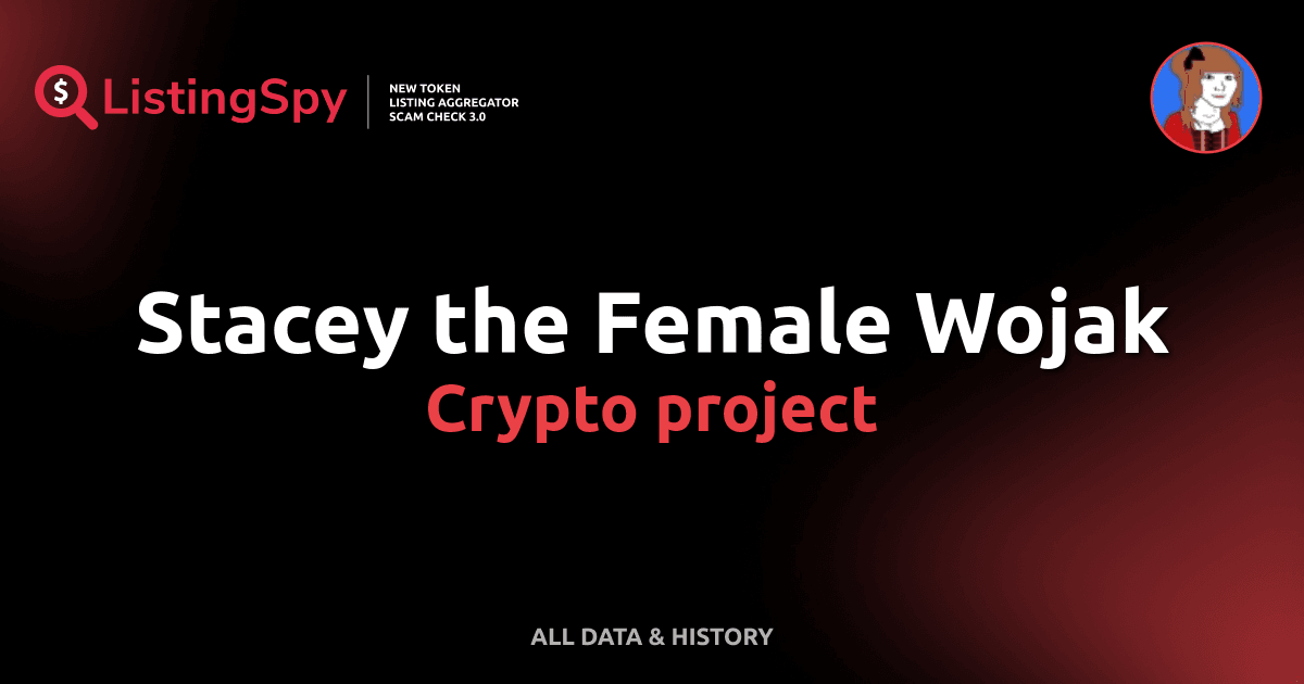 Stacey the Female Wojak crypto project: Stacey token listings, events ...