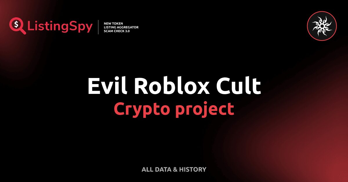 Evil Roblox Cult crypto project: SPAWNISM token listings, events ...
