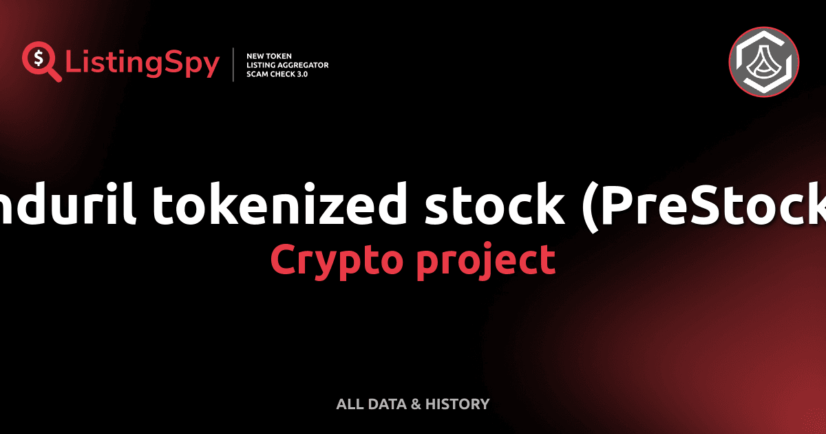 Anduril tokenized stock (PreStocks) crypto project: ANDURL token ...