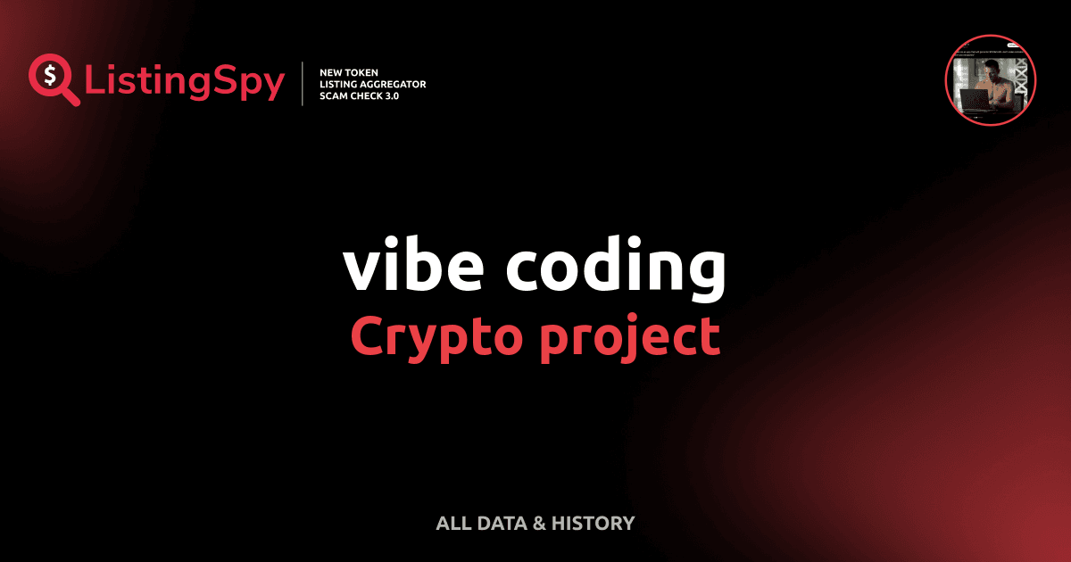vibe coding crypto project: vibe token listings, events, analysis | ListingSpy