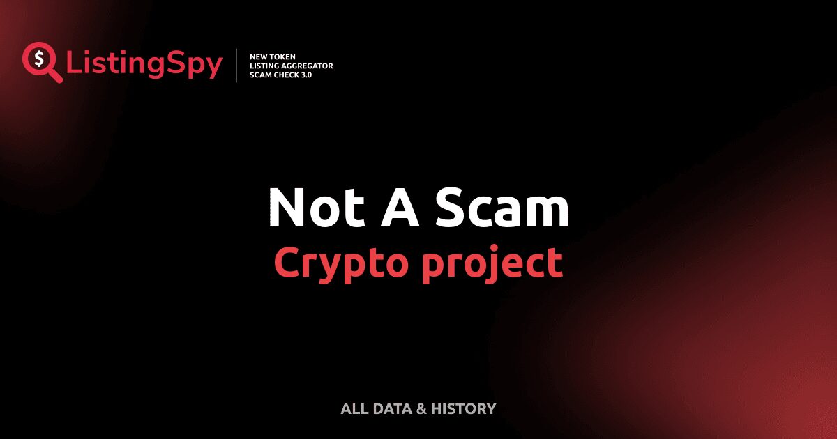 Not A Scam crypto project: Scamcoin token listings, events, analysis ...