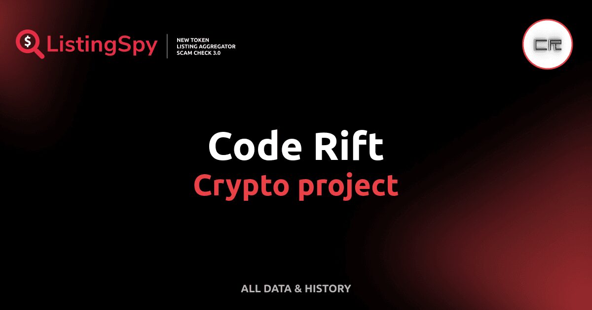 Code Rift crypto project: CODER token listings, events, analysis ...