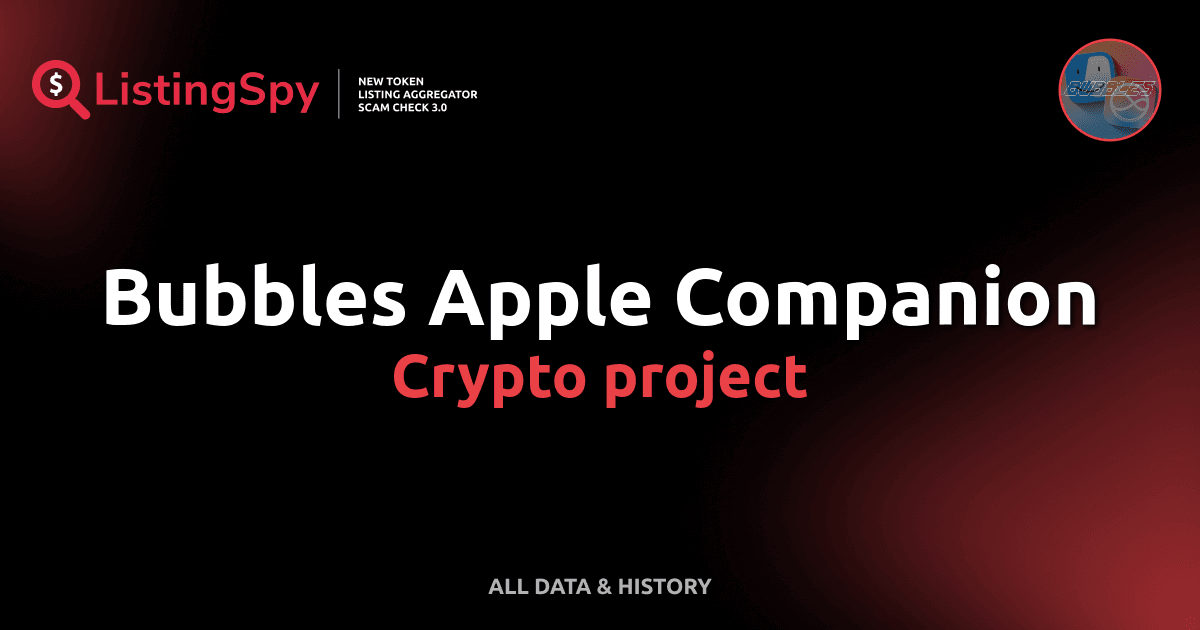 Bubbles Apple Companion crypto project: Bubbles token listings, events ...