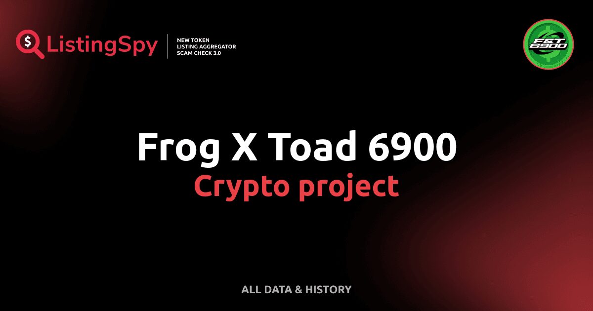 Frog X Toad 6900 crypto project: fxt token listings, events, analysis ...