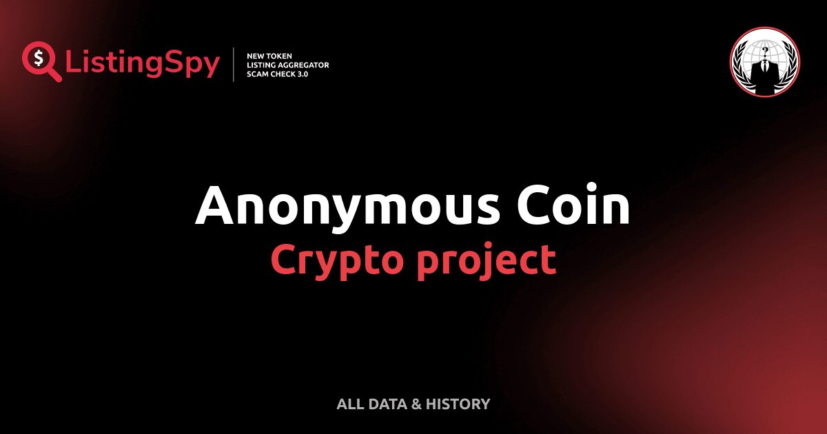 Anonymous Coin crypto project: ANON token listings, events, analysis ...