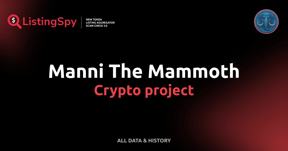 Manni The Mammoth crypto project: MANNI token listings, events ...